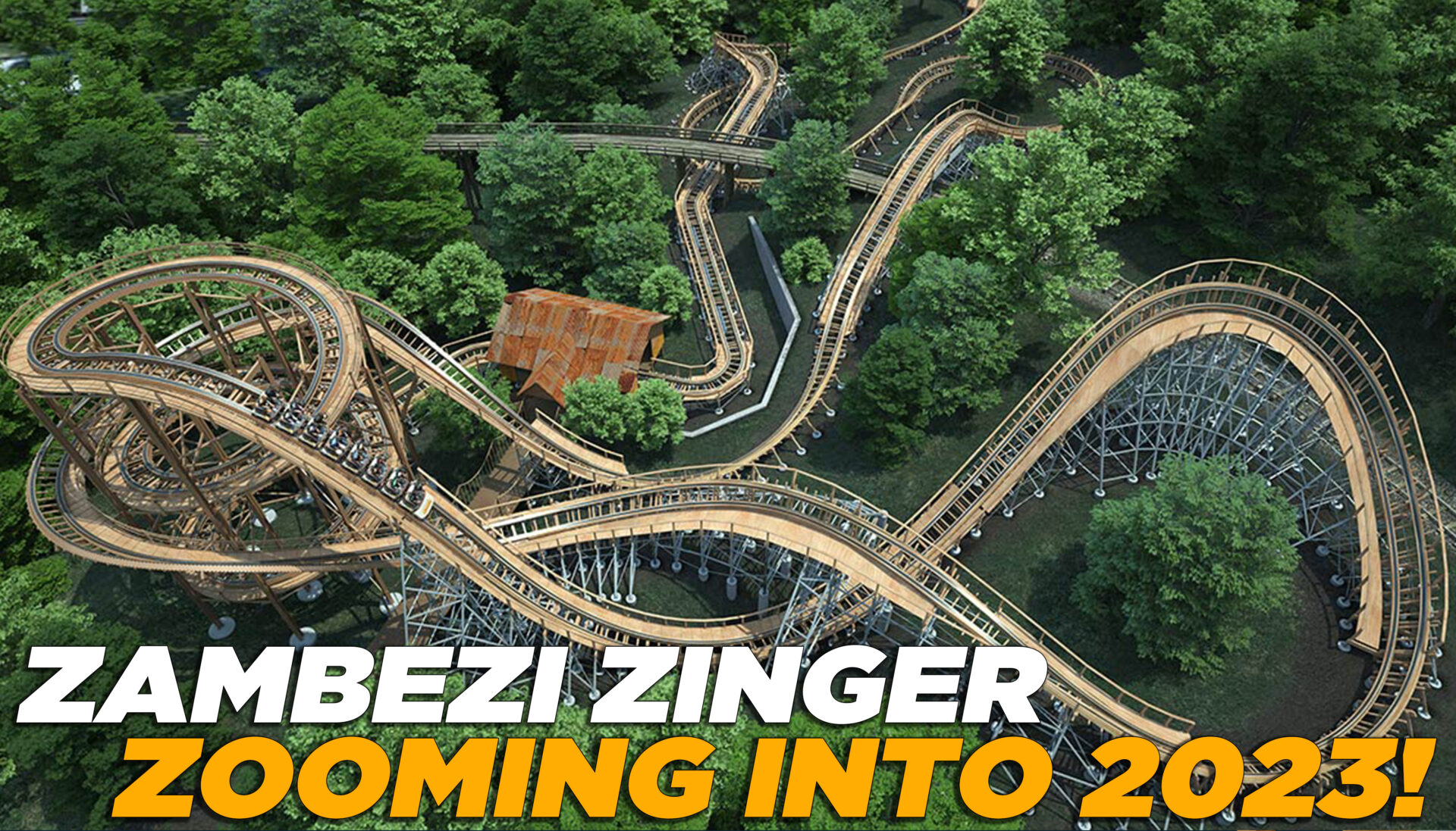 🎢 Newsletter – Zambezi Zinger Zooming into 2023! – Skyline Attractions, LLC